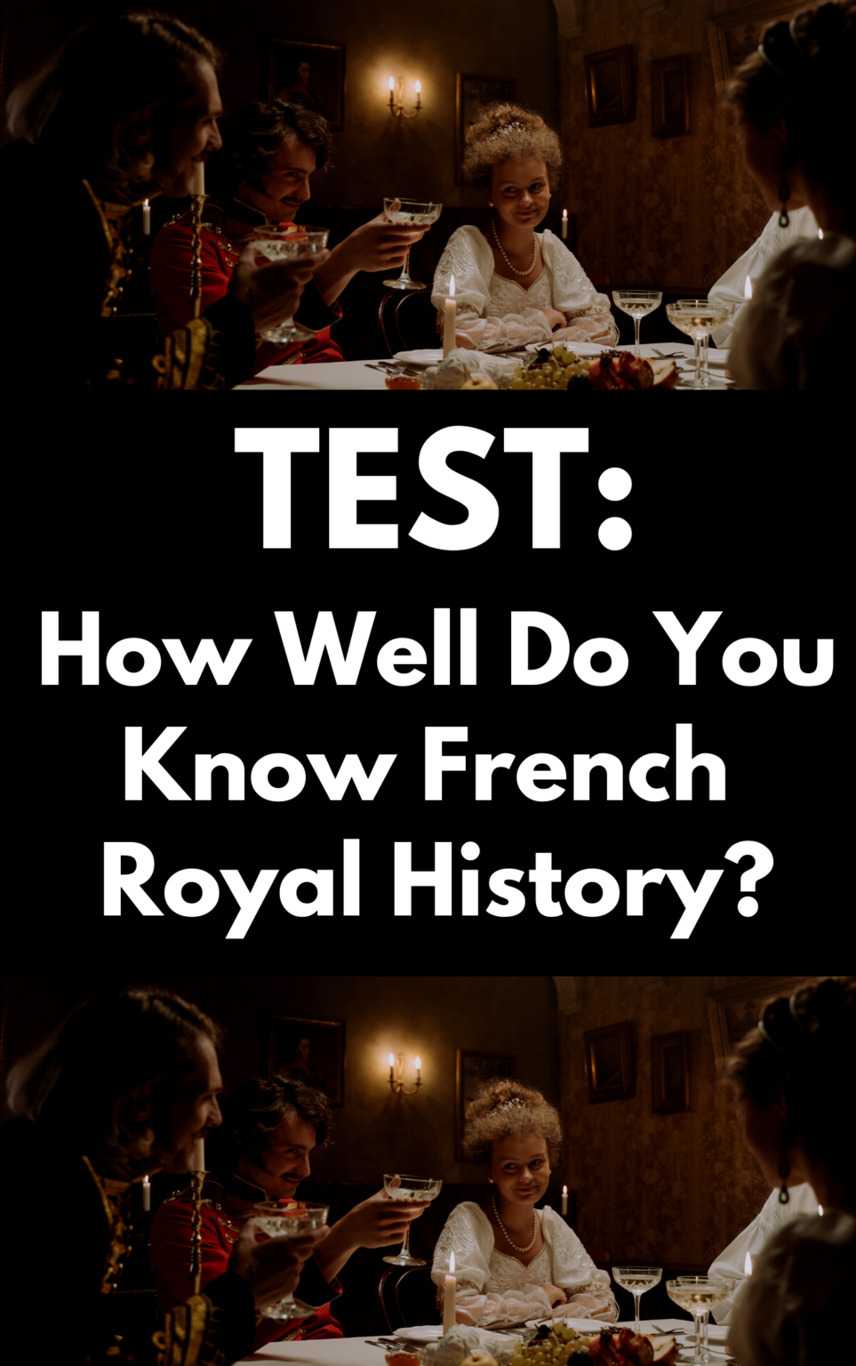 TEST: How Well Do You Know French Royal History? | Monsieur le Vicomte